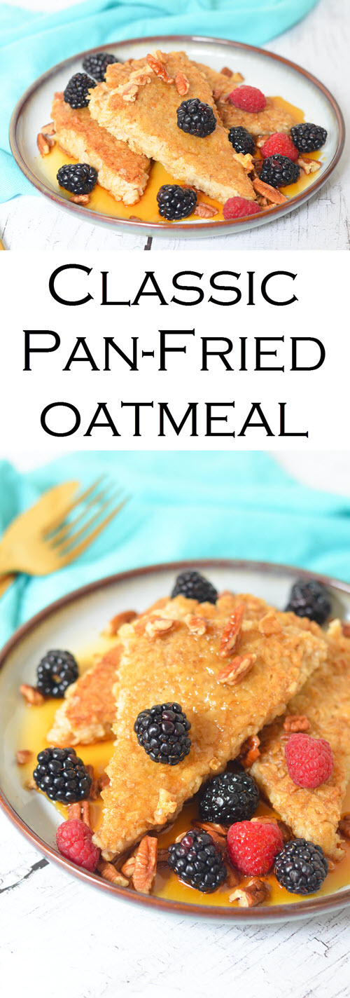 Fried Oatmeal Classic Oatmeal Breakfast Recipe