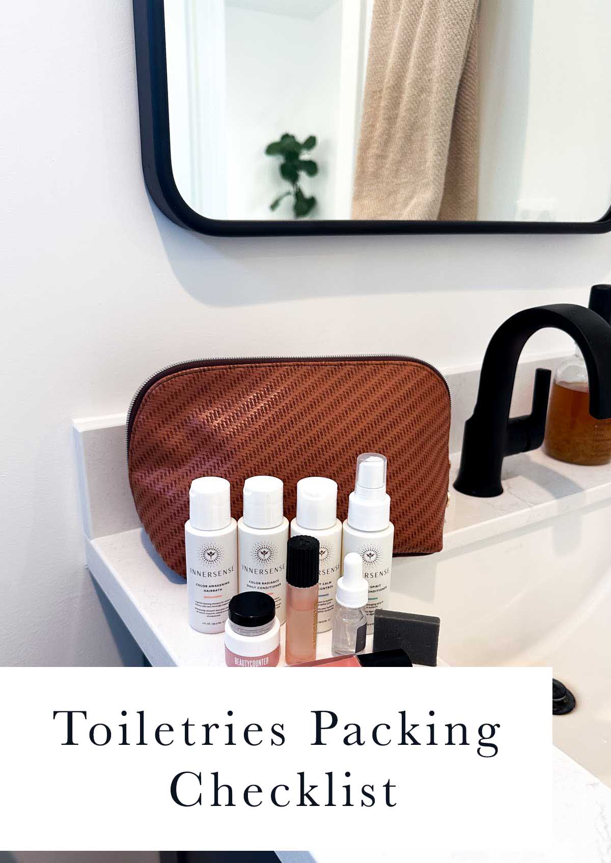 Your Complete Toiletries Packing List