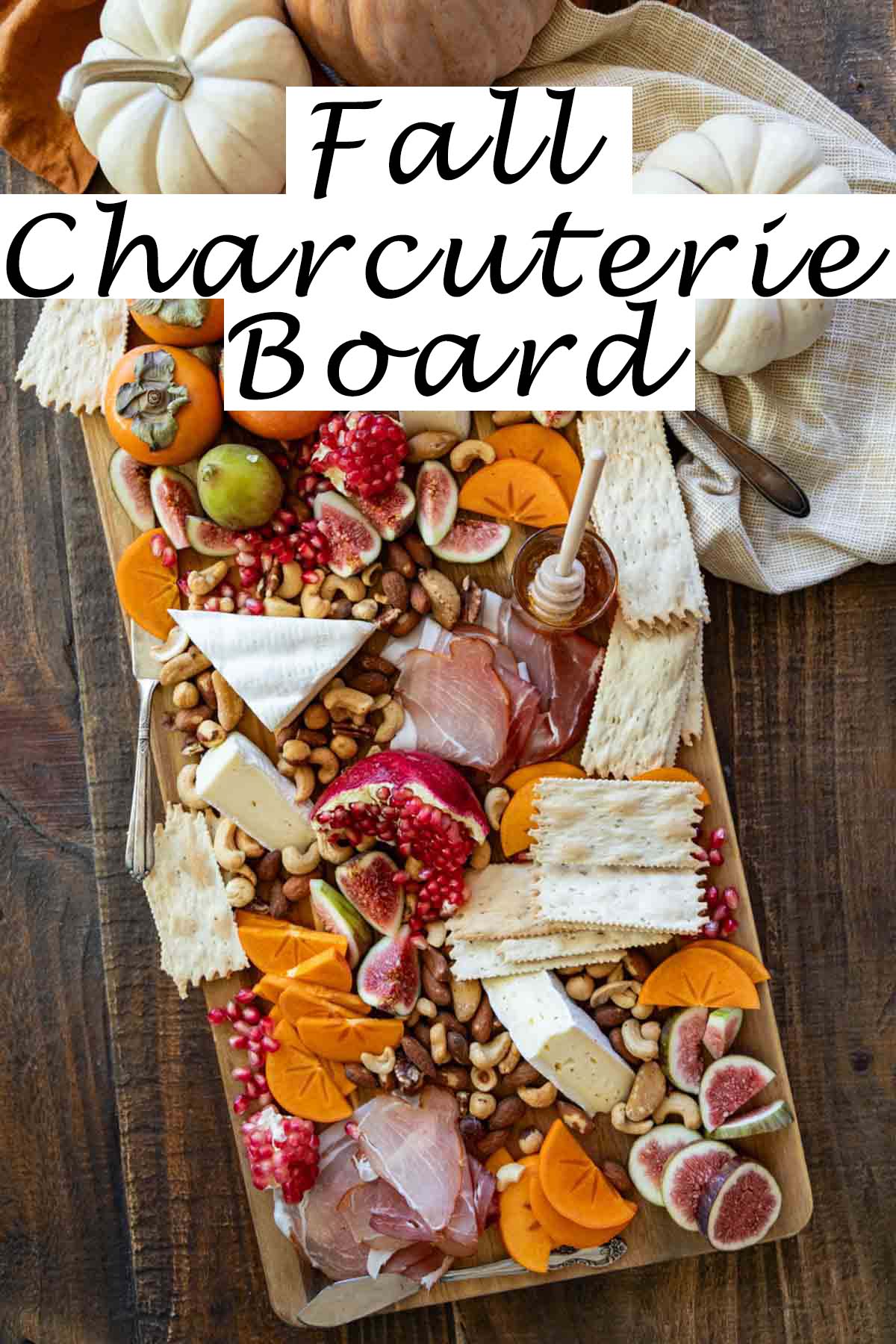 Delicious Fall Charcuterie Board for the Whole Season