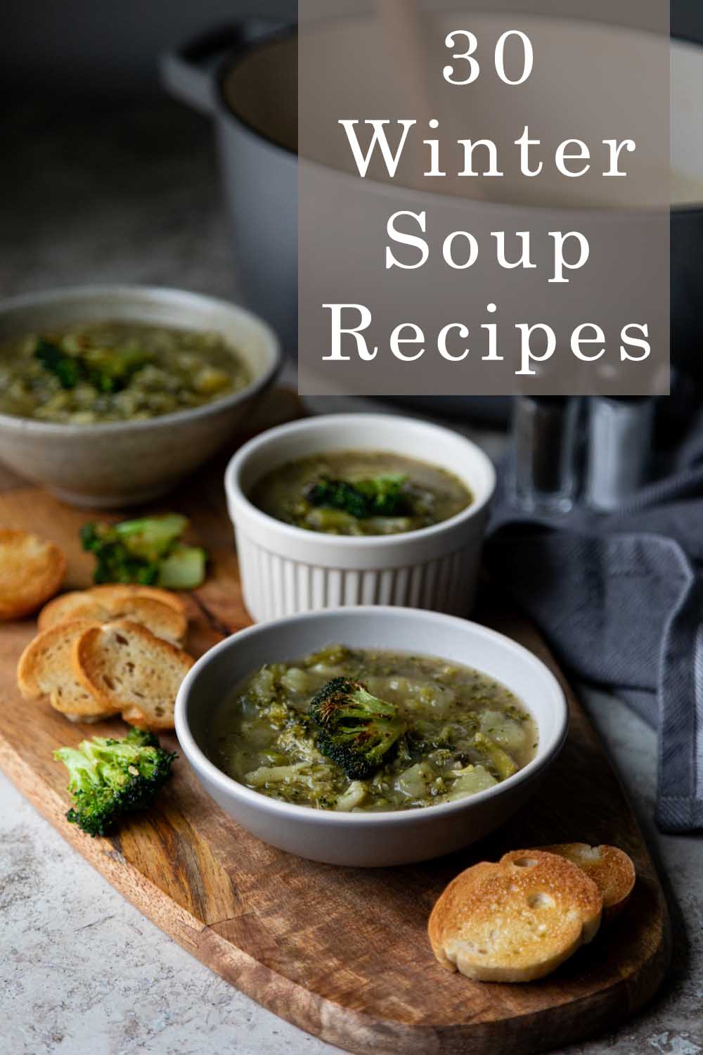30 Winter Soup Recipes - 30 Winter Soup Recipes